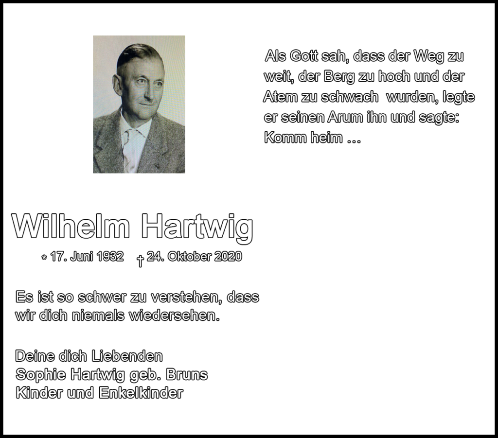Wilhelm Hartwig - Videotraueranzeigen einfach online erstellen auf traueranzeigen.de