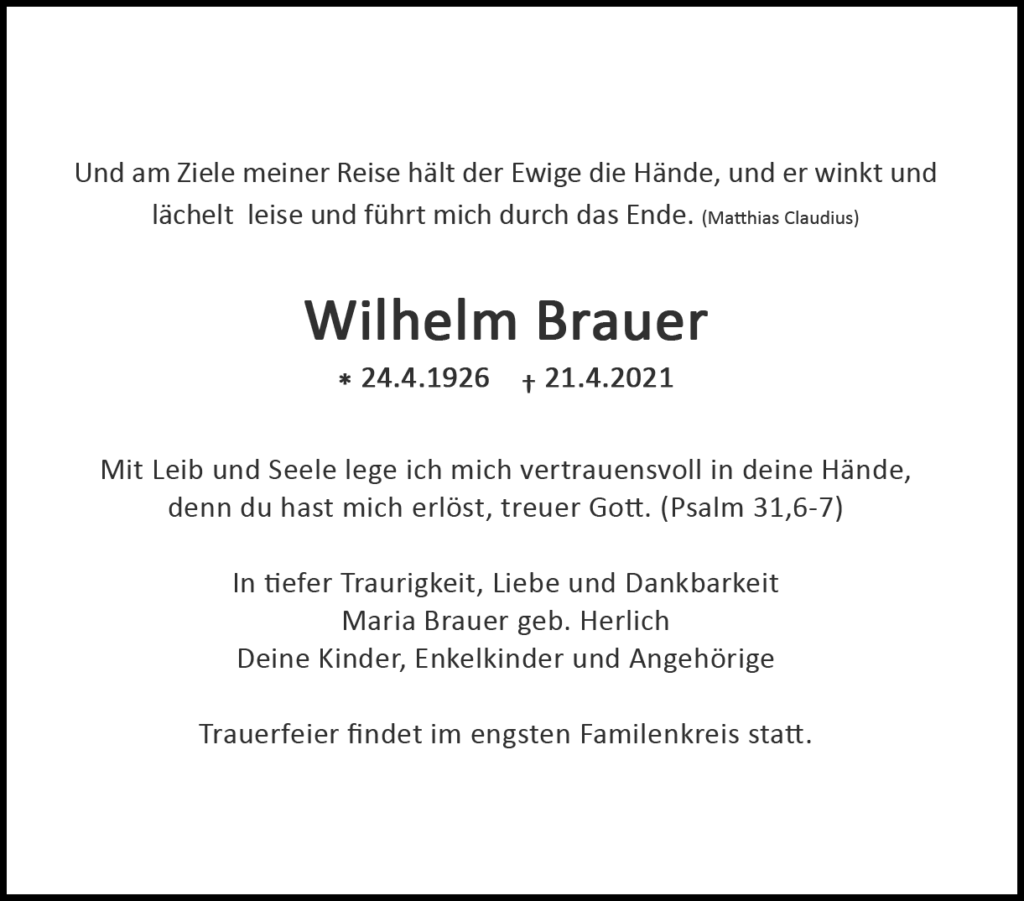 Wilhelm Brauer - Videotraueranzeigen einfach online erstellen auf traueranzeigen.de